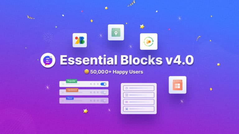 Introducing Essential Blocks v4.0: Join With 50,000+ Happy Users