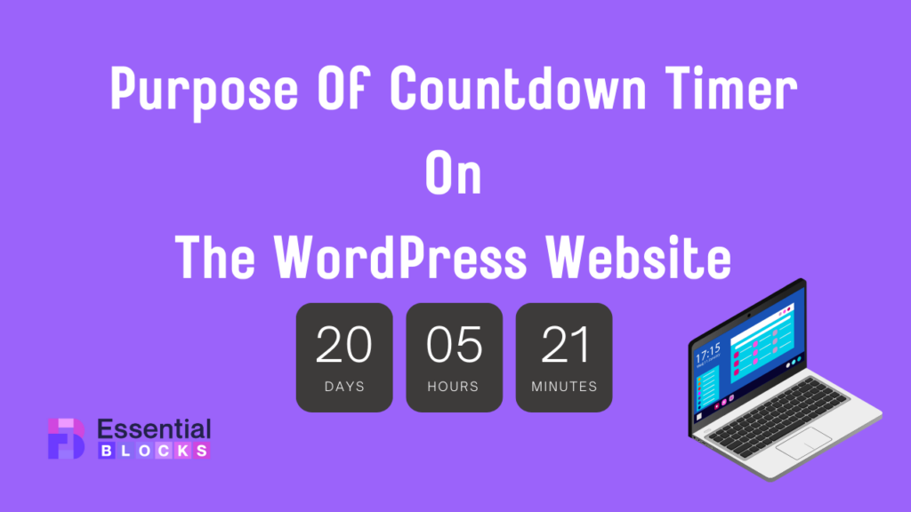 How To Add A Countdown Timer In WordPress - 3 FREE Ways - Essential Blocks